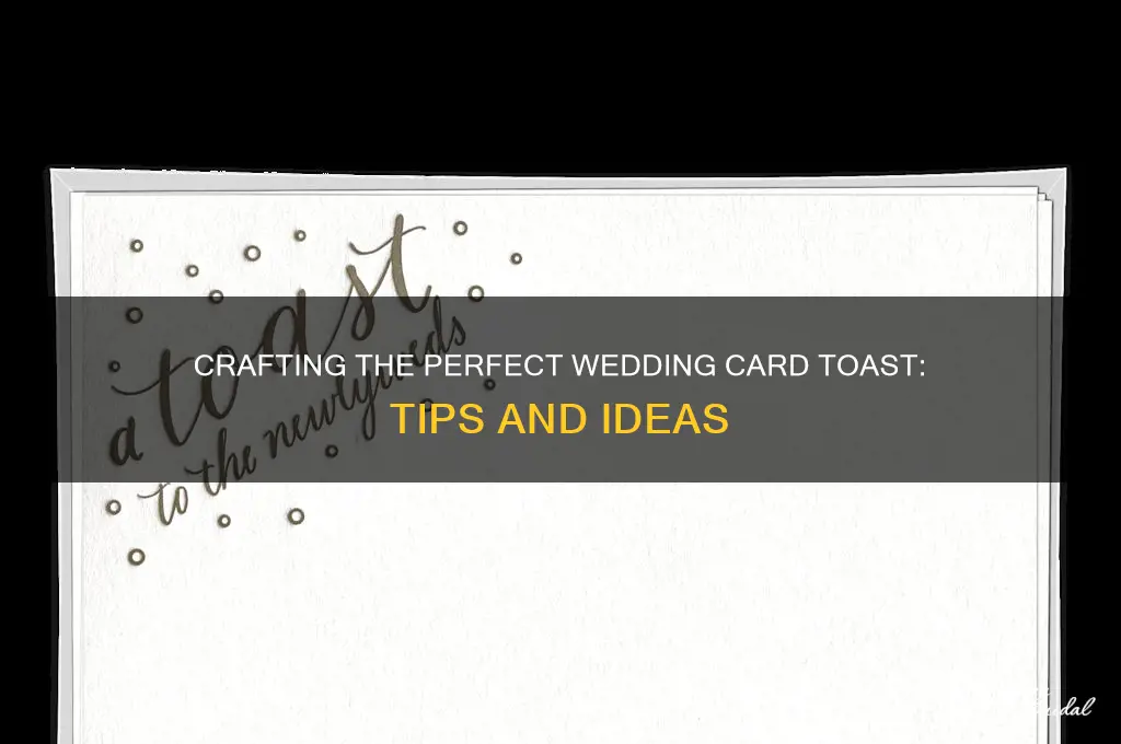 Crafting The Perfect Wedding Card Toast: Tips And Ideas | ShunBridal