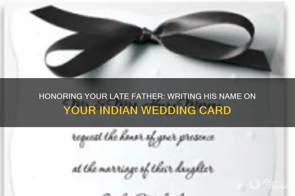 Honoring Your Late Father: Writing His Name On Your Indian Wedding Card ...