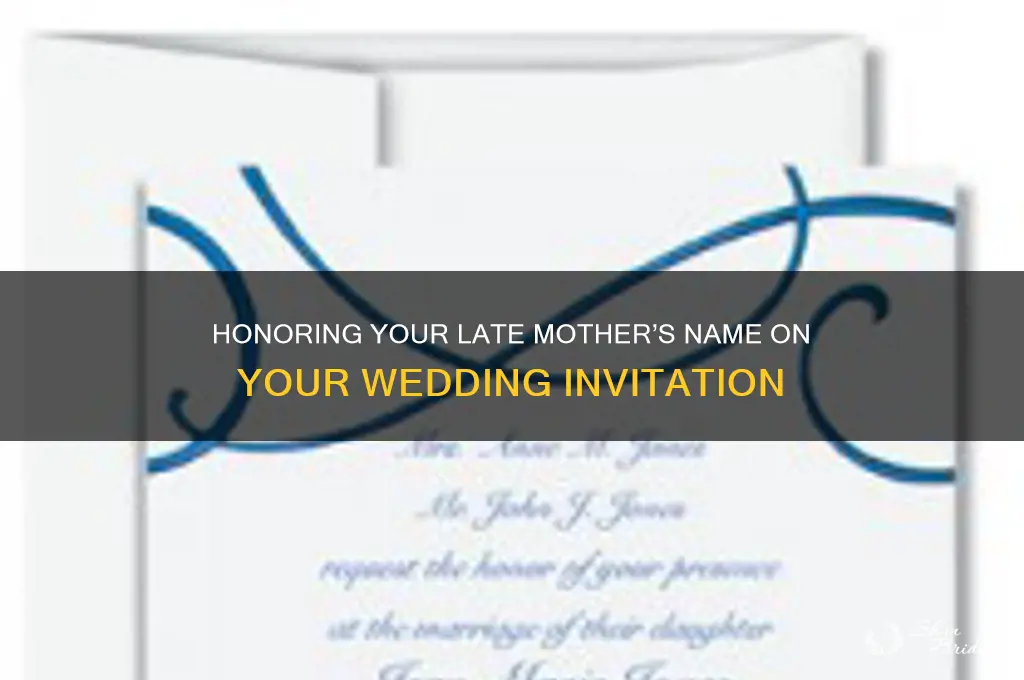 Honoring Your Late Mother’S Name On Your Wedding Invitation | ShunBridal