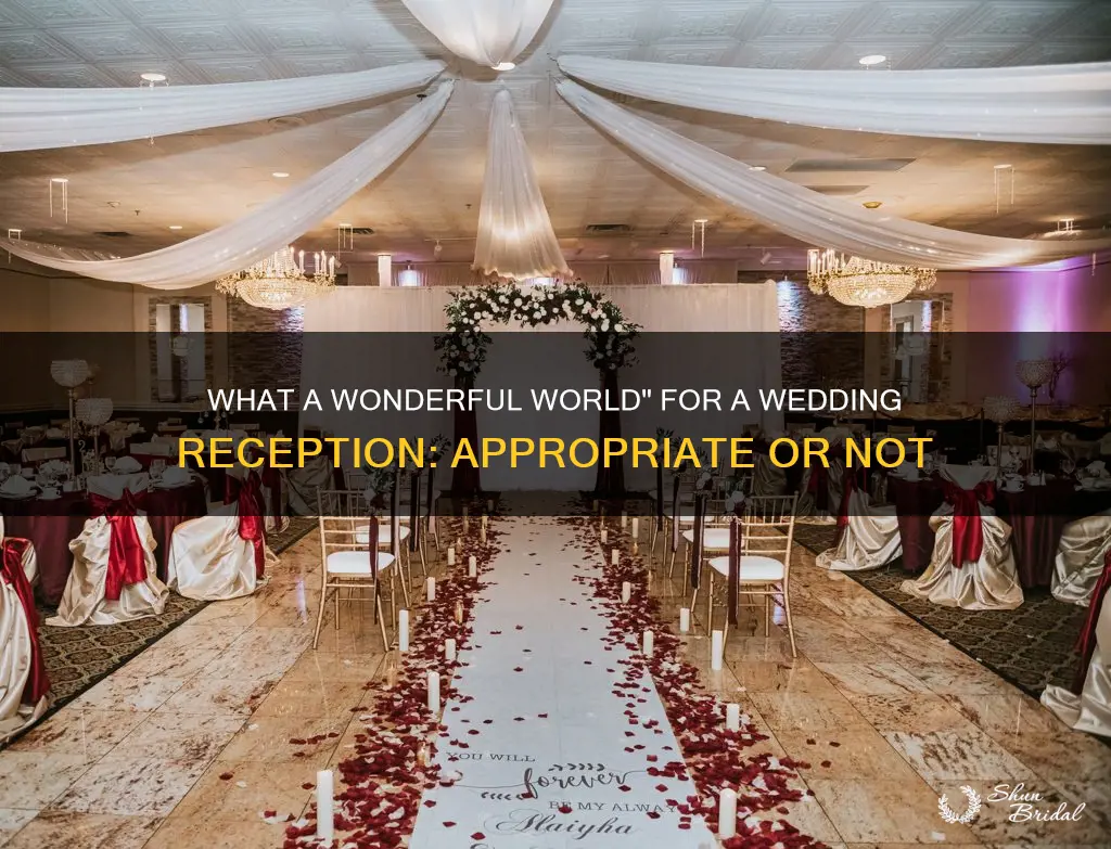 What A Wonderful World" For A Wedding Reception: Appropriate Or Not ...