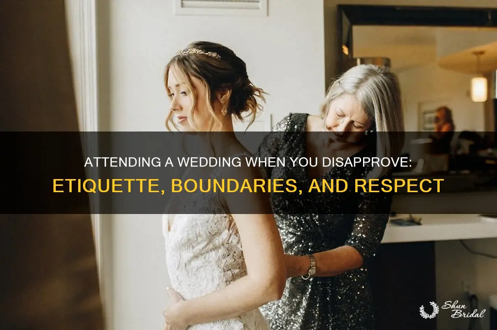 Attending A Wedding When You Disapprove: Etiquette, Boundaries, And ...