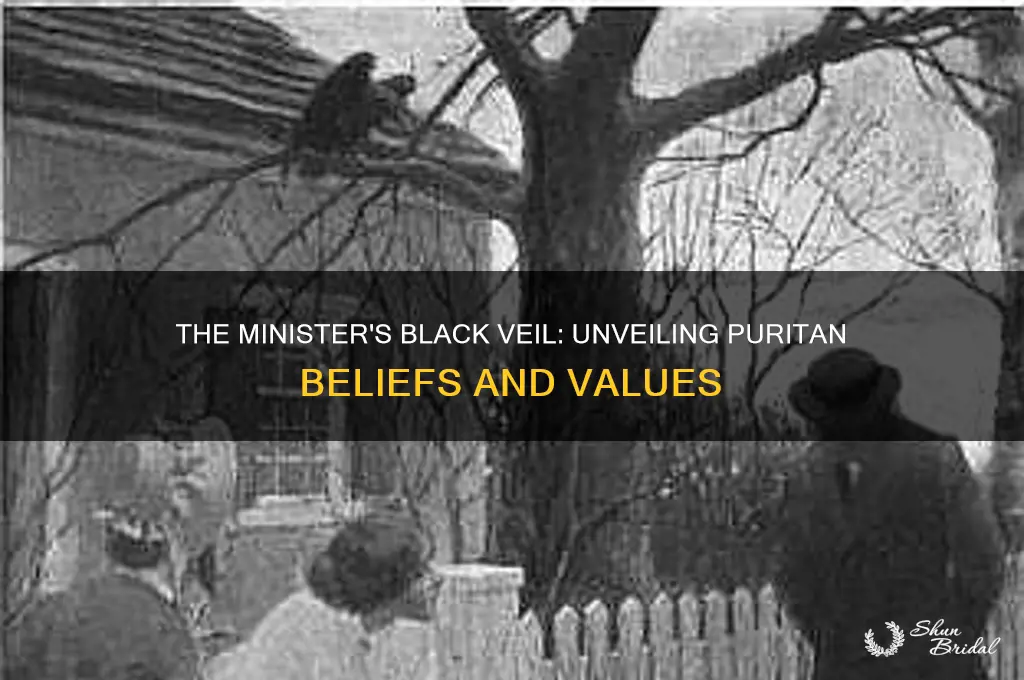 The Minister's Black Veil: Unveiling Puritan Beliefs And Values ...