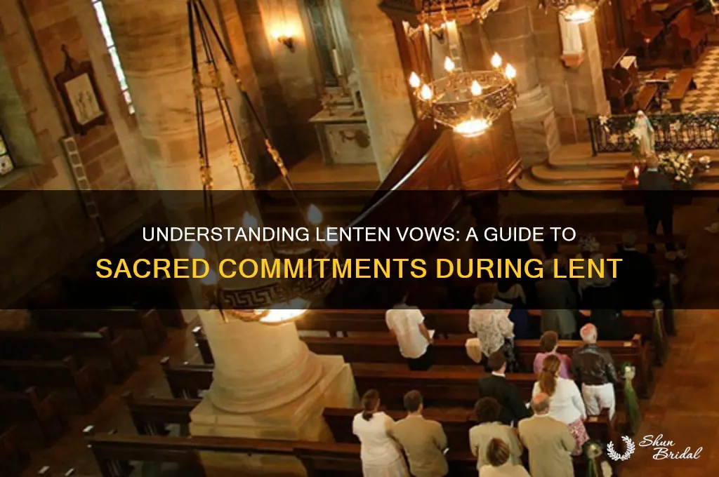 Understanding Lenten Vows: A Guide To Sacred Commitments During Lent ...