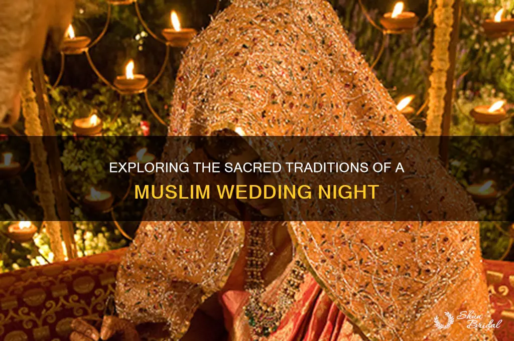 Exploring The Sacred Traditions Of A Muslim Wedding Night | ShunBridal