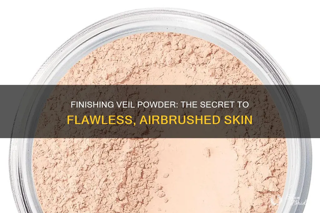 Finishing Veil Powder: The Secret To Flawless, Airbrushed Skin | ShunBridal