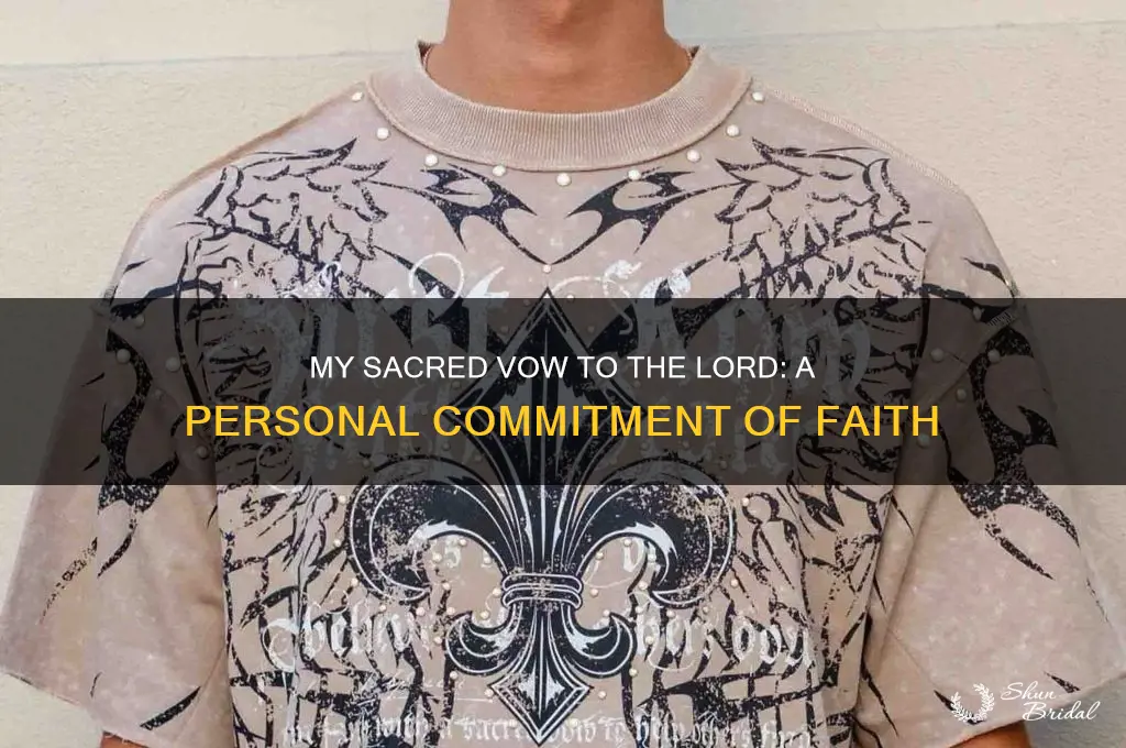 My Sacred Vow To The Lord: A Personal Commitment Of Faith | ShunBridal
