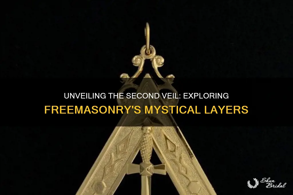 Unveiling The Second Veil: Exploring Freemasonry's Mystical Layers ...