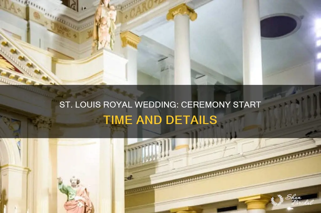 St. Louis Royal Wedding: Ceremony Start Time And Details | ShunBridal