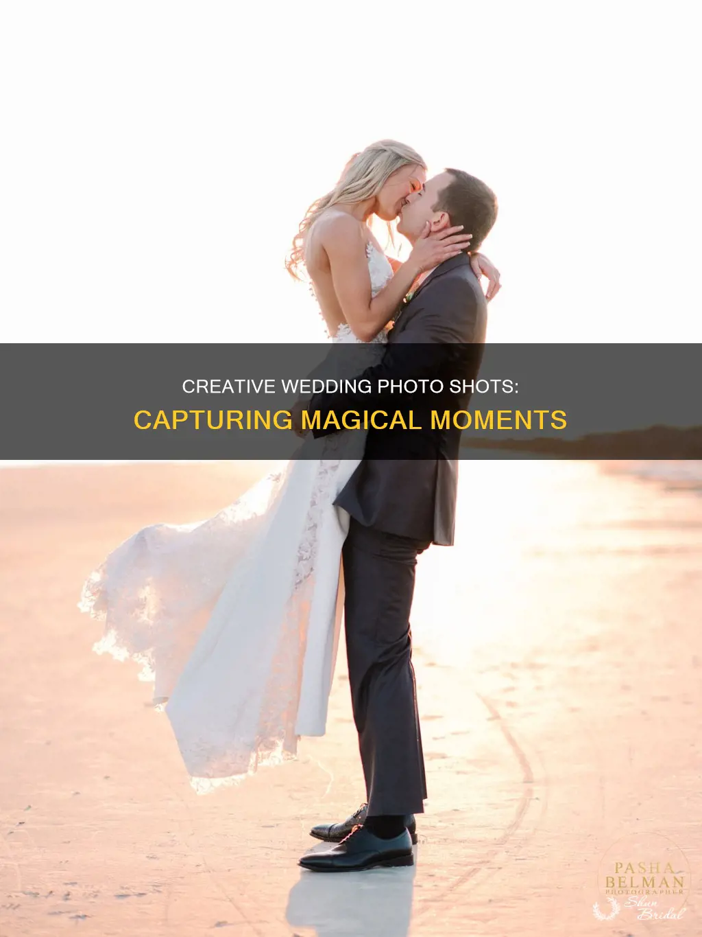 Creative Wedding Photo Shots: Capturing Magical Moments | ShunBridal