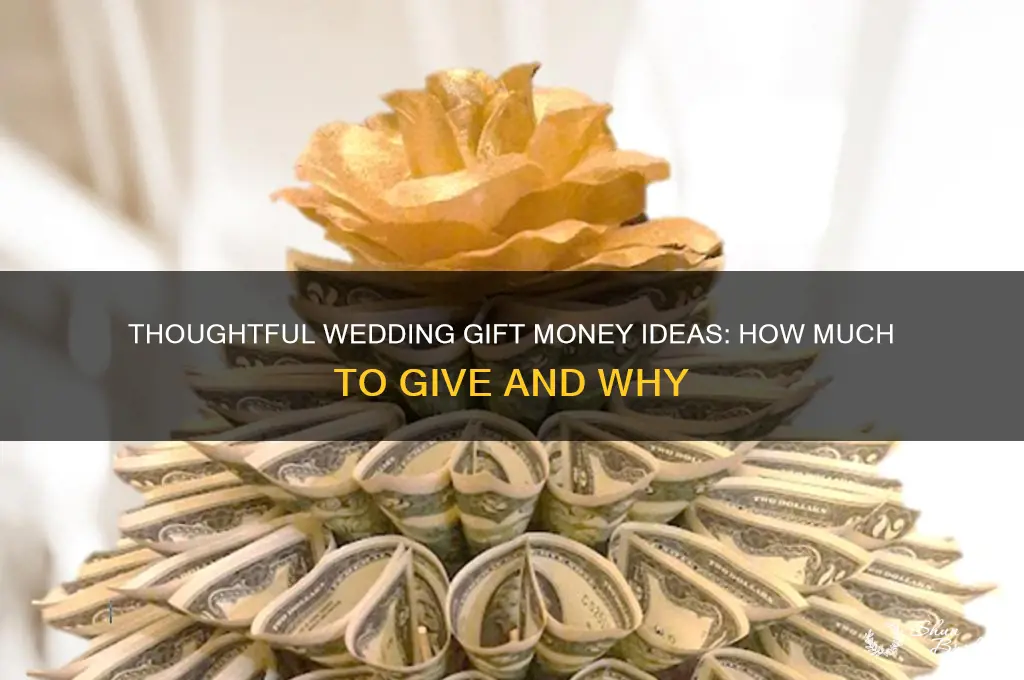 Thoughtful Wedding Gift Money Ideas: How Much To Give And Why | ShunBridal
