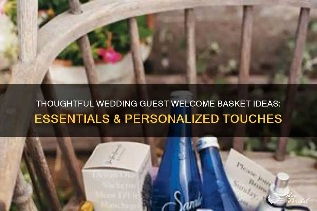 Thoughtful Wedding Guest Welcome Basket Ideas: Essentials ...