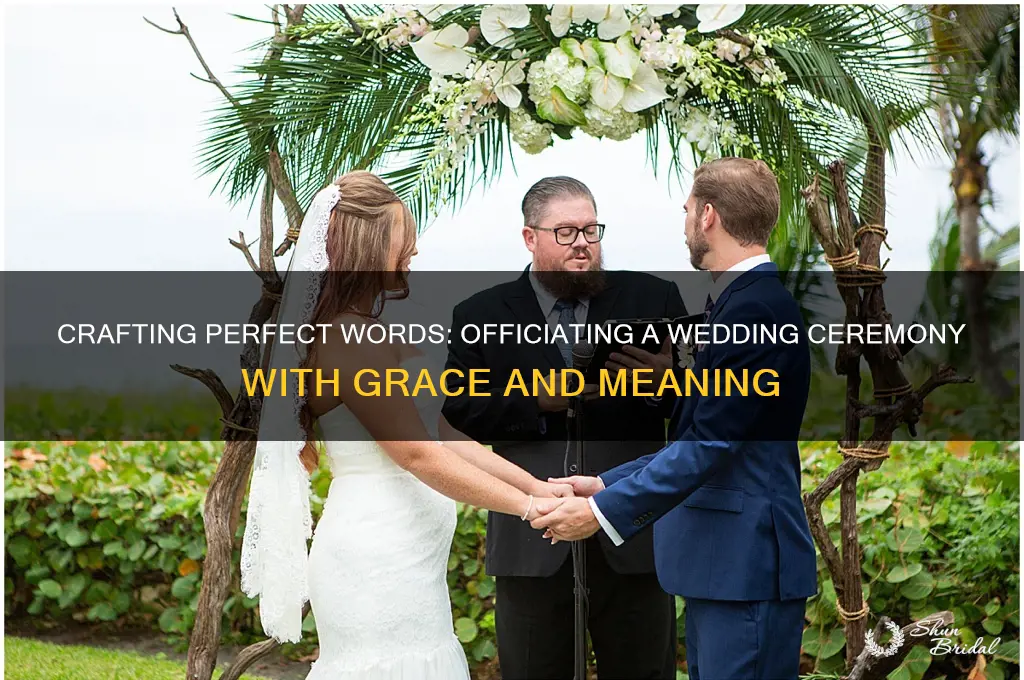 Crafting Perfect Words: Officiating A Wedding Ceremony With Grace And ...