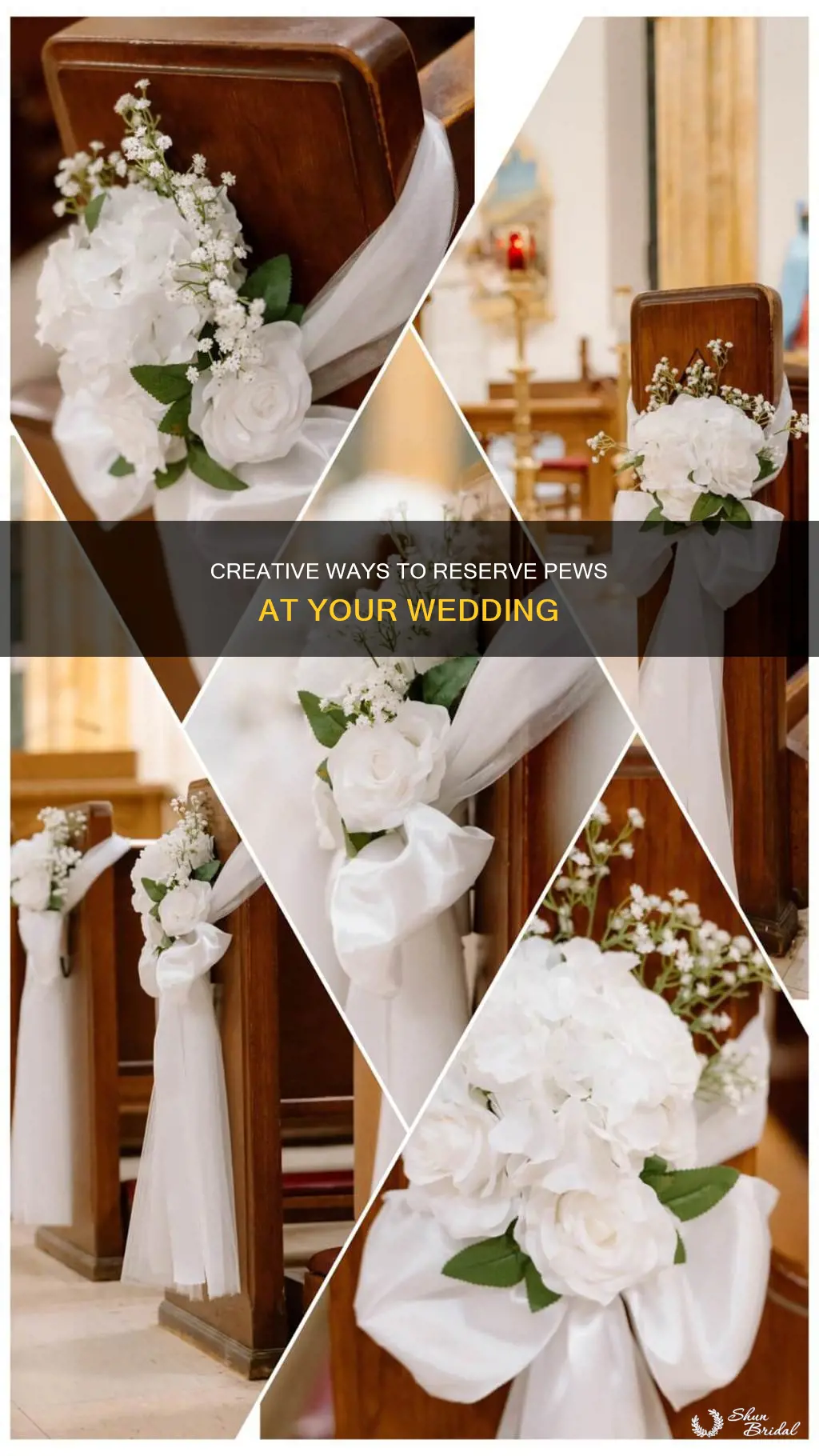 Creative Ways To Reserve Pews At Your Wedding | ShunBridal