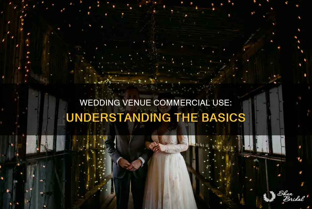 Wedding Venue Commercial Use: Understanding The Basics | ShunBridal