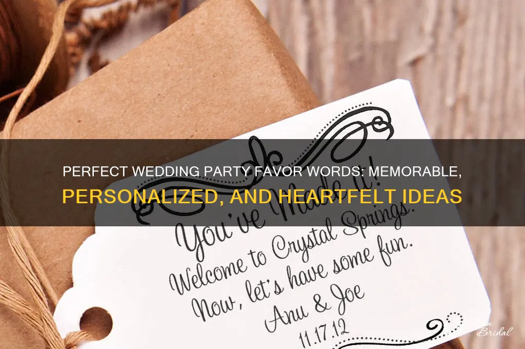 Perfect Wedding Party Favor Words: Memorable, Personalized, And ...