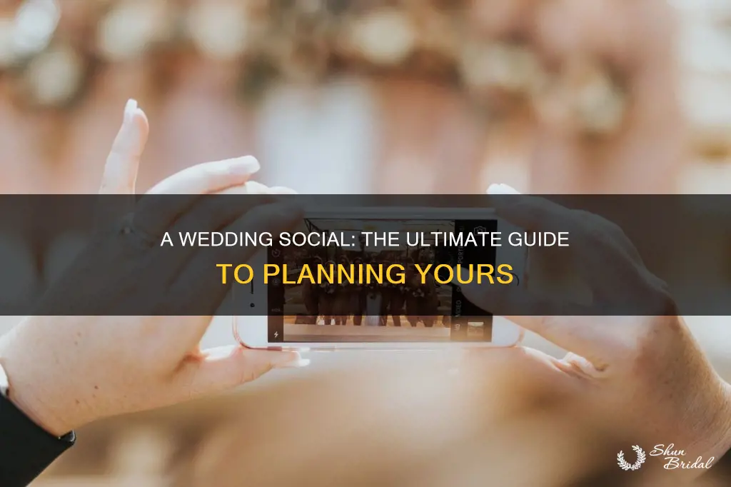 A Wedding Social: The Ultimate Guide To Planning Yours | ShunBridal