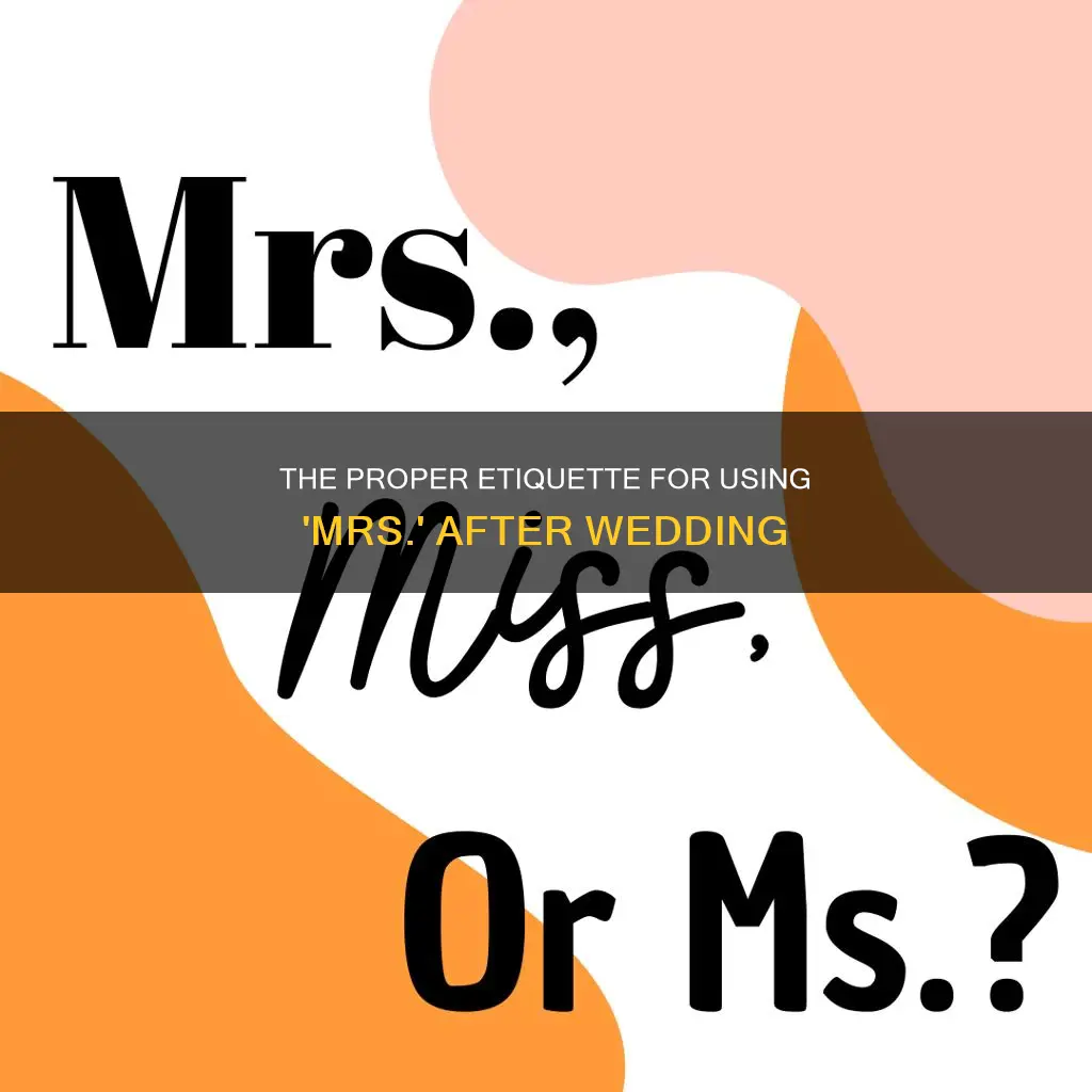 The Proper Etiquette For Using 'Mrs.' After Wedding | ShunBridal
