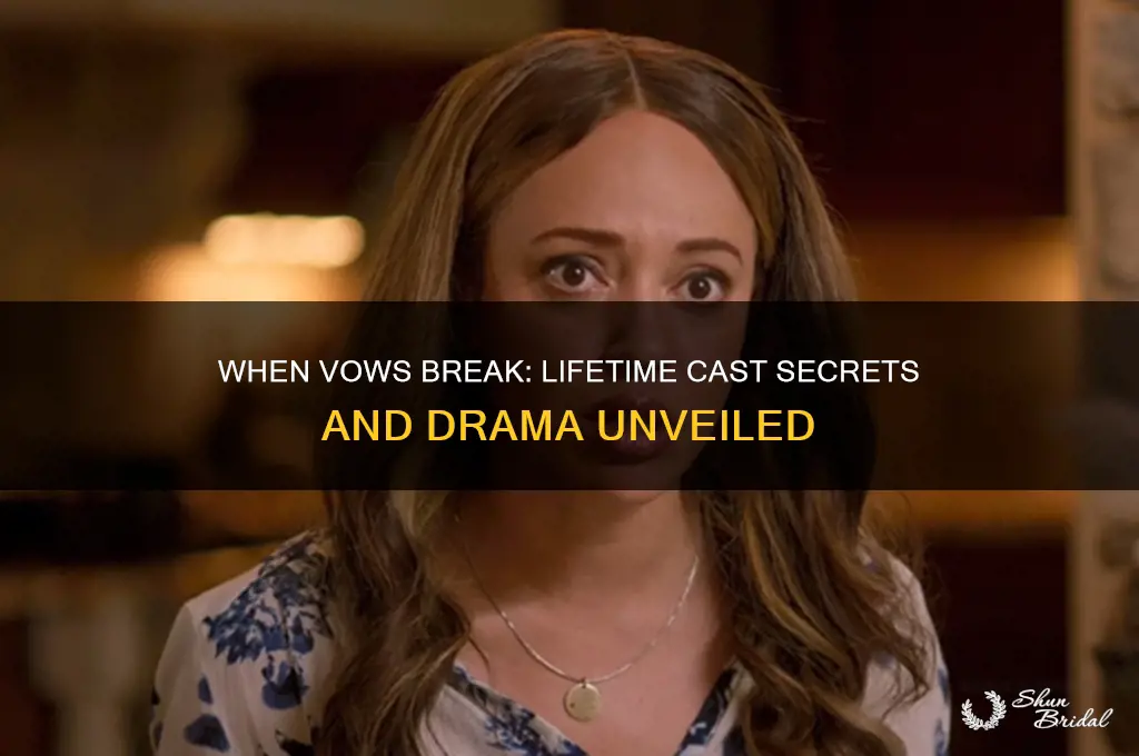 When Vows Break: Lifetime Cast Secrets And Drama Unveiled | ShunBridal