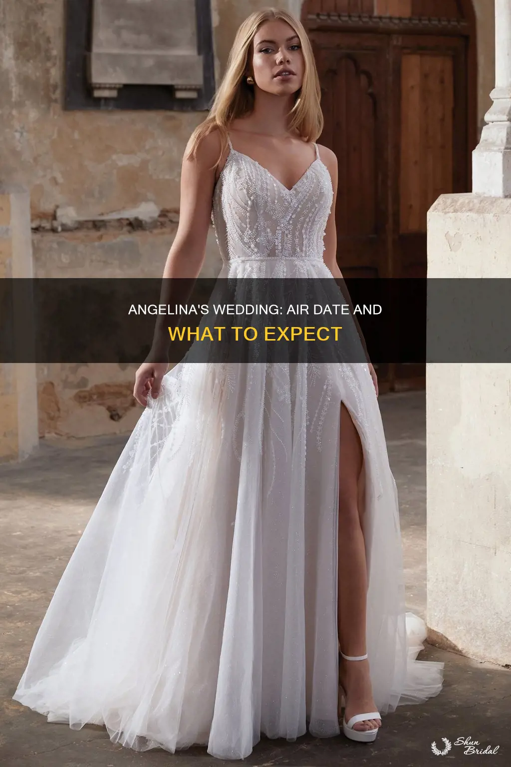 Angelina's Wedding: Air Date And What To Expect | ShunBridal