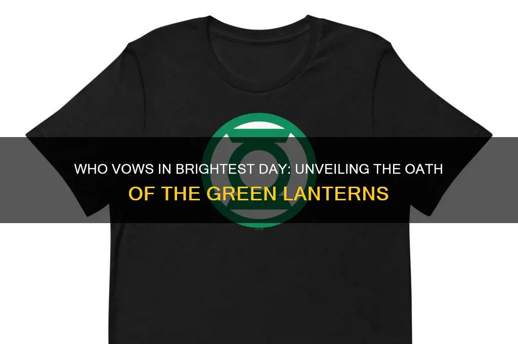 Who Vows In Brightest Day: Unveiling The Oath Of The Green Lanterns ...