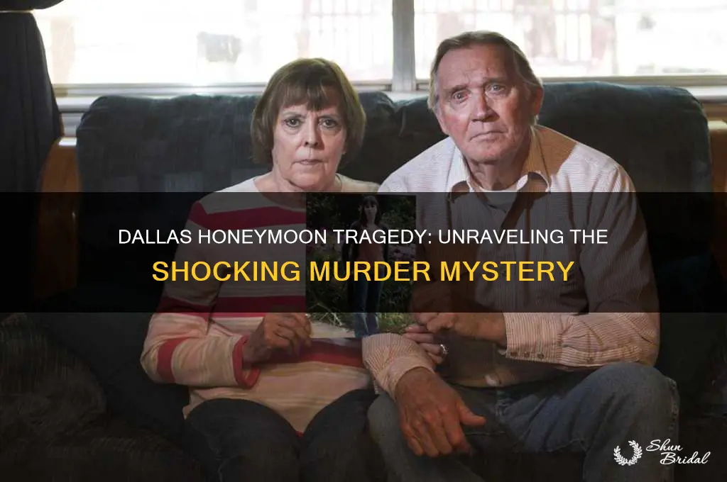 Dallas Honeymoon Tragedy: Unraveling The Shocking Murder Mystery ...