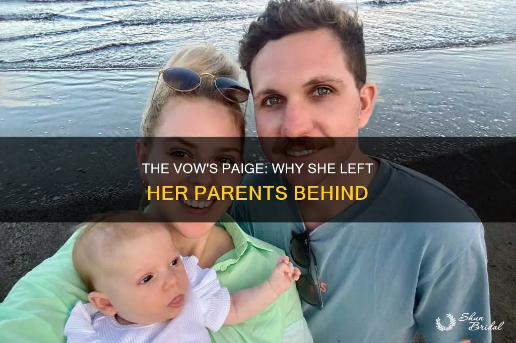 The Vow's Paige: Why She Left Her Parents Behind | ShunBridal