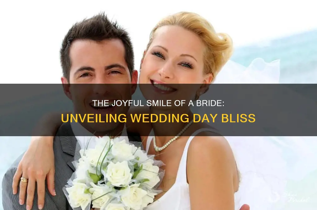 The Joyful Smile Of A Bride: Unveiling Wedding Day Bliss | ShunBridal
