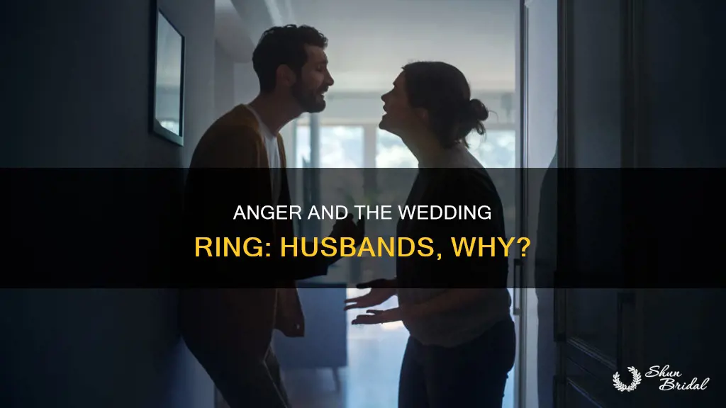 Anger And The Wedding Ring: Husbands, Why? | ShunBridal