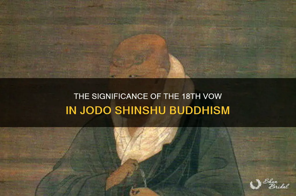 The Significance Of The 18Th Vow In Jodo Shinshu Buddhism | ShunBridal