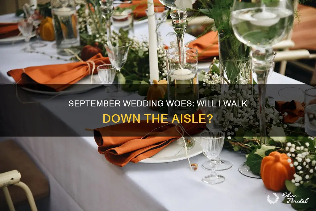September Wedding Woes: Will I Walk Down The Aisle? | ShunBridal