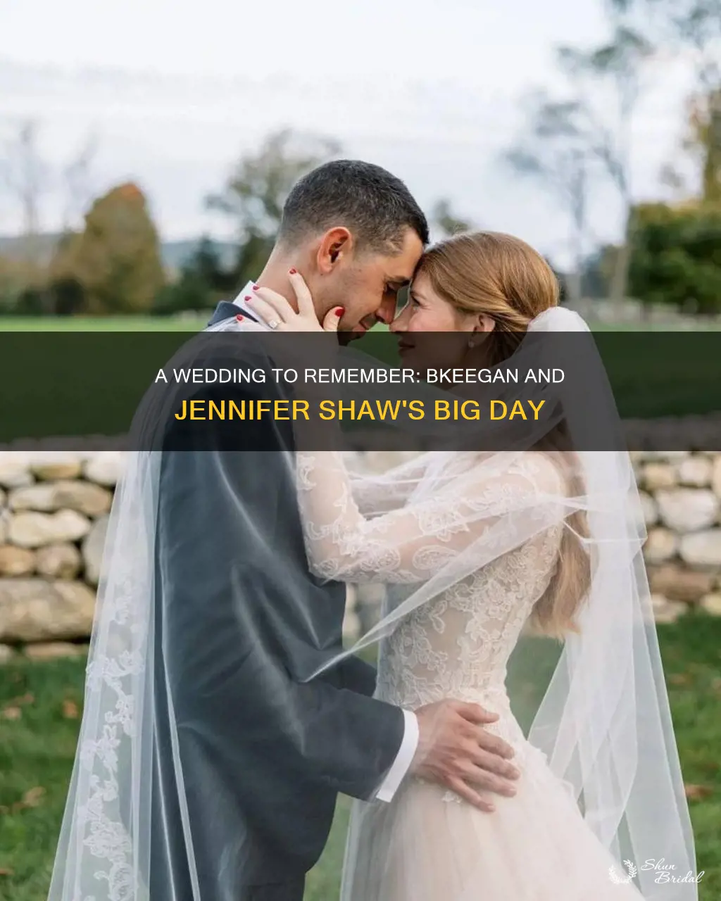 A Wedding To Remember: Bkeegan And Jennifer Shaw's Big Day | ShunBridal