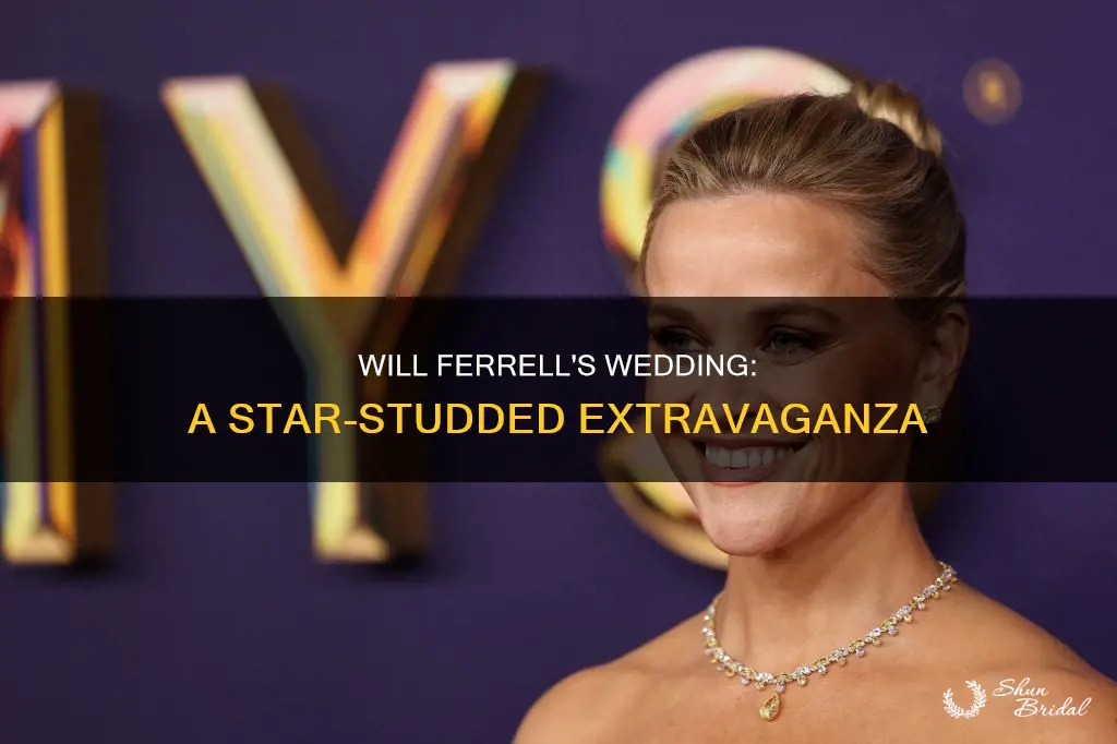 Will Ferrell's Wedding: A Star-Studded Extravaganza | ShunBridal