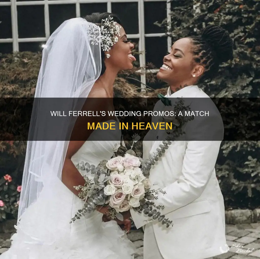 Will Ferrell's Wedding Promos: A Match Made In Heaven | ShunBridal