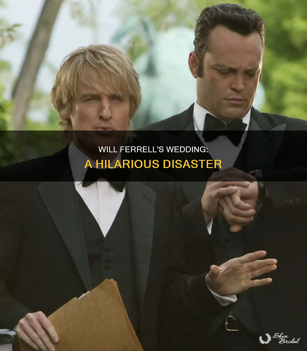 Will Ferrell's Wedding: A Hilarious Disaster | ShunBridal