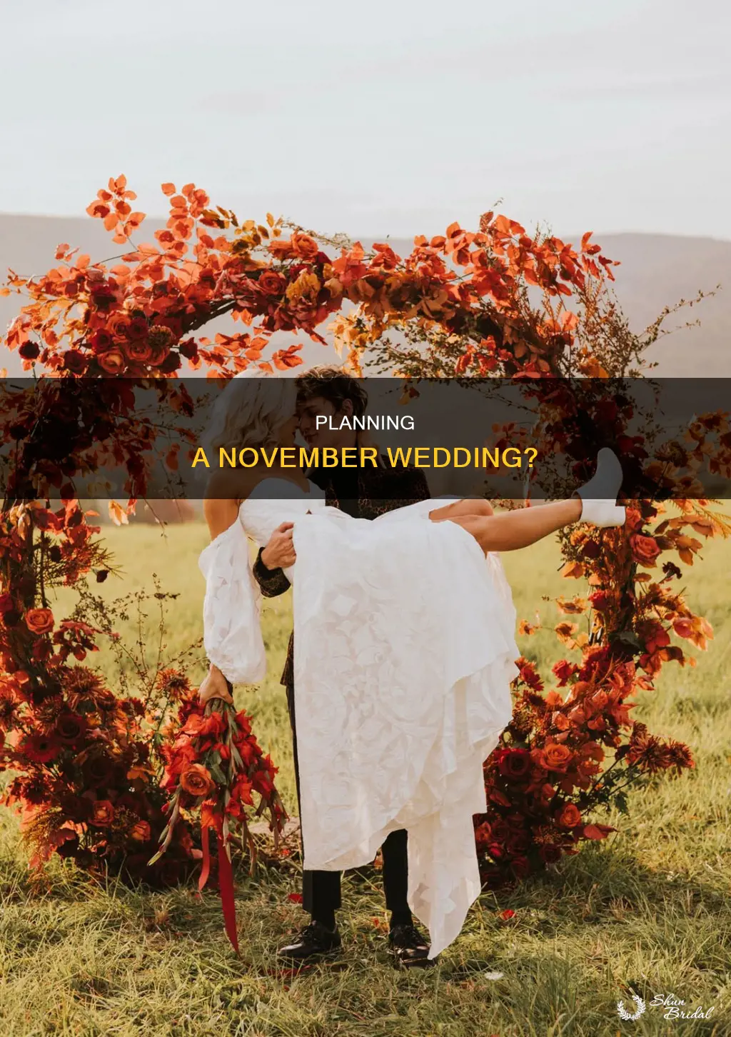 Planning A November Wedding? | ShunBridal