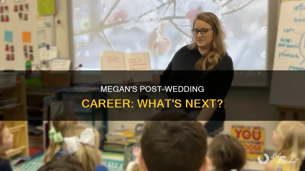 Megan's Post-Wedding Career: What's Next? | ShunBridal
