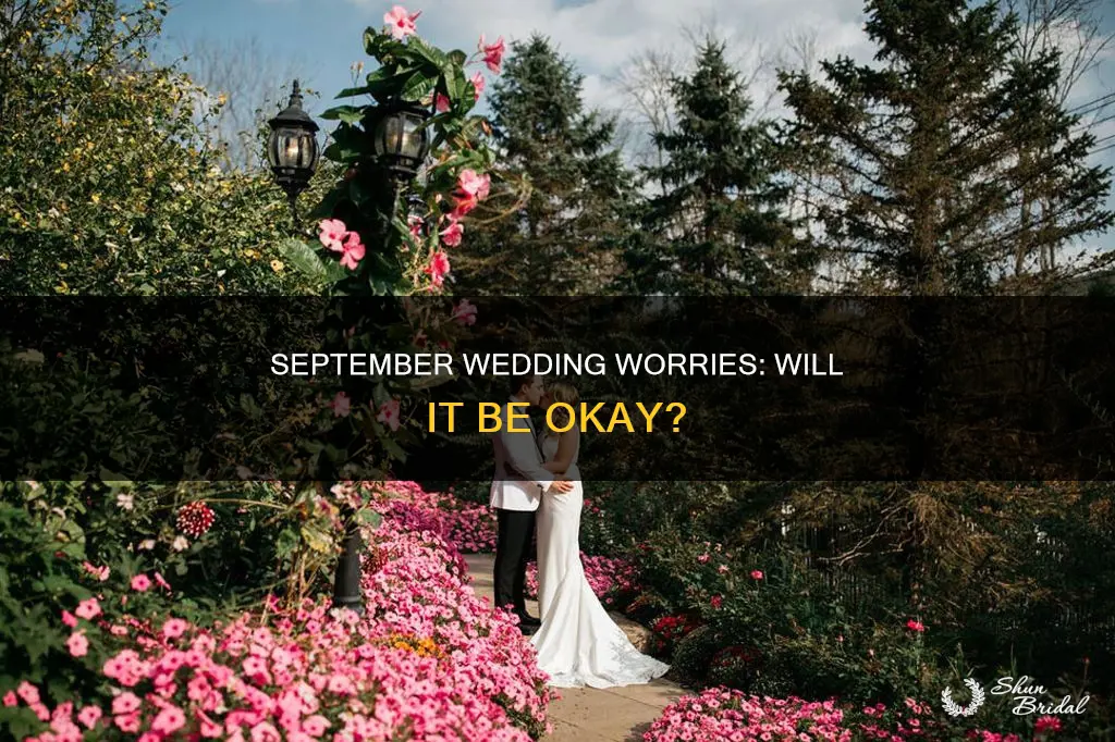 September Wedding Worries: Will It Be Okay? | ShunBridal