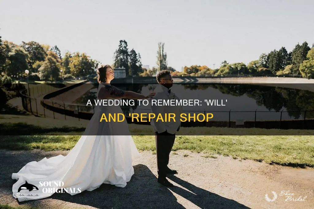 A Wedding To Remember: 'Will' And 'Repair Shop | ShunBridal